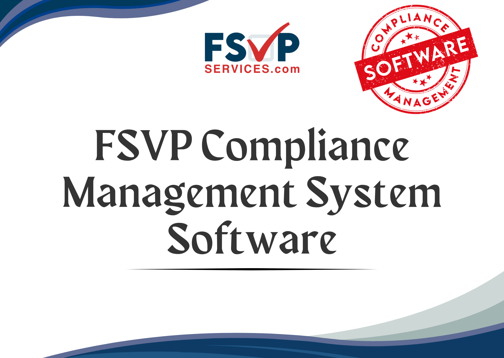 FSVP Compliance Management System Software – FSVP Services