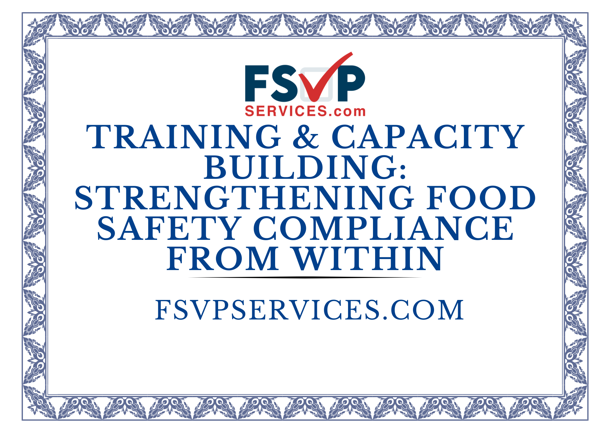 Training & Capacity Building: Strengthening Food Safety Compliance from ...