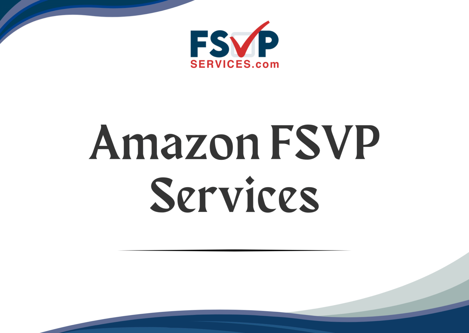 Amazon FSVP Services – FSVP Services